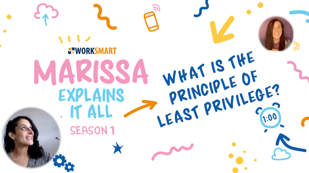 Marissa Explains IT All: What Is The Principle Of Least Privilege ...